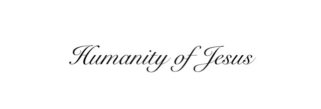 Humanity of Jesus – Bible Lessons and Sermons